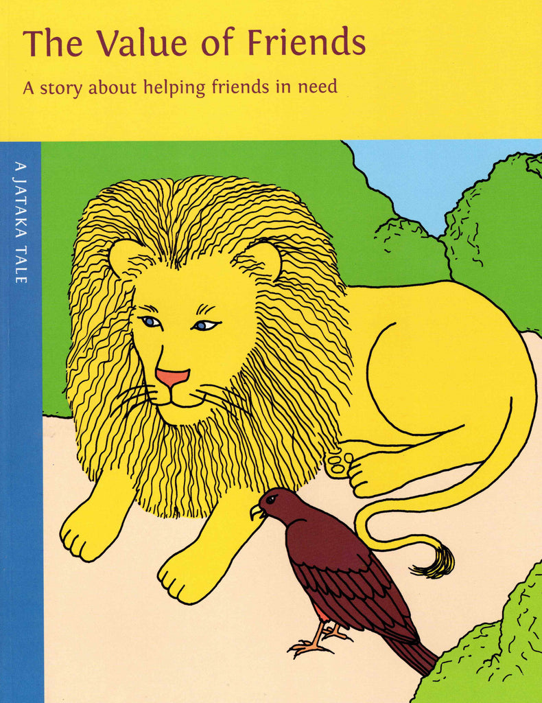 The Value of Friends ~ Ages 3 - 10– Dharma Publishing